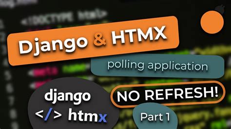 Django And Htmx Mini Project Building A Live Sports Polling Application 1 Youtube