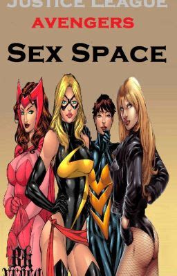 Justice League Avengers Sex Space 1 Amor Y Guerra Entre Humanos Y Kree Wattpad