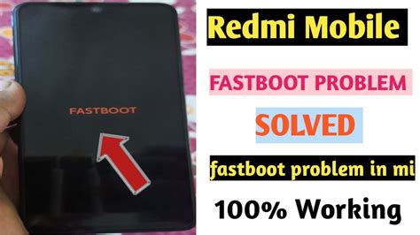 Redmi Mobile Fastboot Problem Fix Fastboot Problem Redmi Mobile