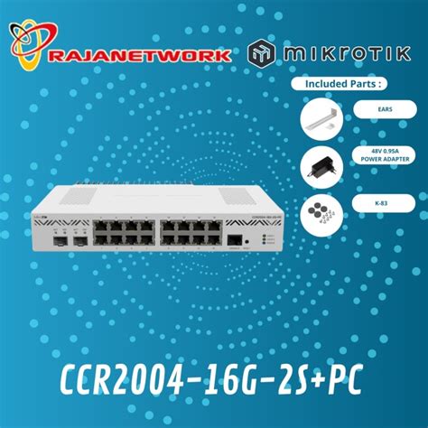 Jual Mikrotik Ccr2004 16g 2s Pc 16x Gigabit Ethernet 2x10g Sfp Cage Jakarta Pusat