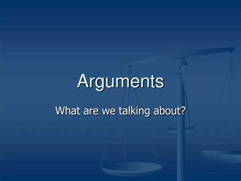 PPT Arguments PowerPoint Presentation Free Download ID