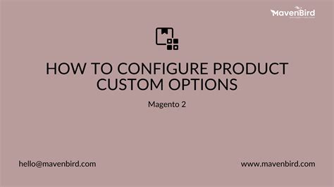 how to configure product custom options in magento 2 mavenbird