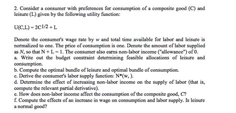Solved 2 Consider A Consumer With Preferences For Chegg Com