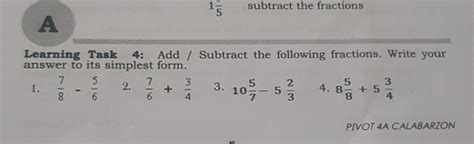 Solved 1frac 5 Subtract The Fractions A Learning Task 4 Add