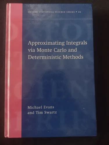Approximating Integrals Via Monte Carlo And Deterministic Methods Parcelamento Sem Juros