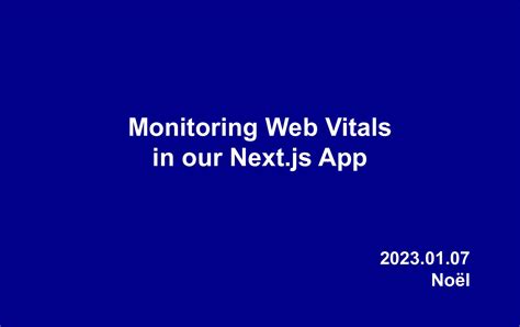 monitering web vitals nextjs speaker deck