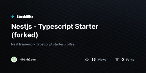 Nestjs Typescript Starter Forked Stackblitz