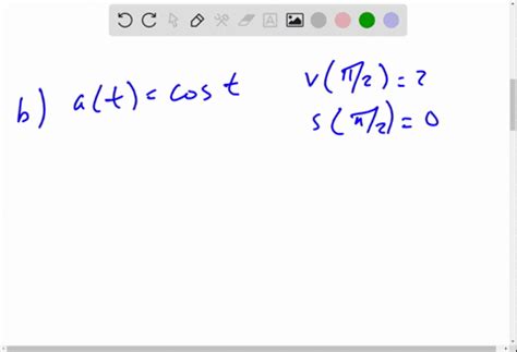 SOLVED A Particle Moves Along An S Axis Use The Given Information To Find The Position