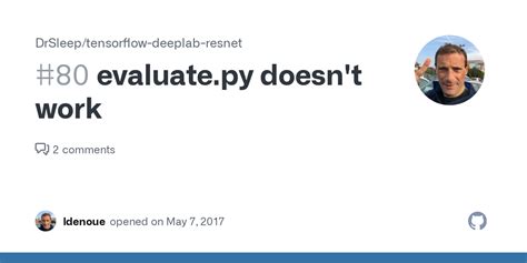 Evaluate Py Doesn T Work Issue 80 DrSleep Tensorflow Deeplab