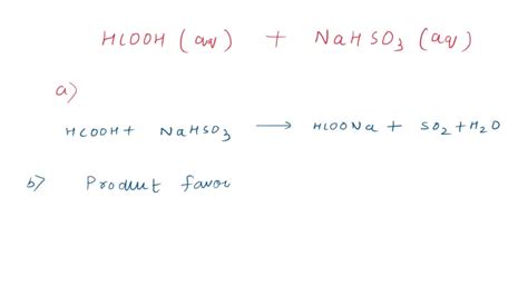 Solved Formic Acid Hcooh Aq Is Added To An Aqueous Solution Of