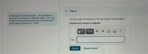 Solved A Flat Object Of Refractive Index 156 ﻿is Located At