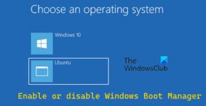 Enable Or Disable Windows Boot Manager On Windows