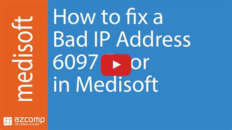 Medisoft 6097 Bad Ip Address Error Resolution Azcomp Technologies