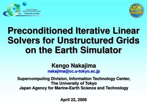 Ppt Preconditioned Iterative Linear Solvers For Unstructured Grids On The Earth Simulator