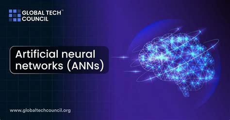 Artificial Neural Networks Anns Global Tech Council