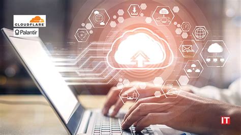 Palantir Announces Strategic Partnership With Cloudflare