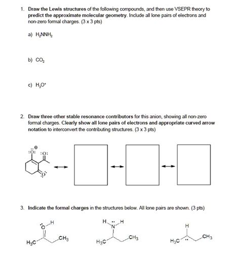 1 Draw The Lewis Structures Of The Following Compounds And Then Use Vsepr Theory To Predict