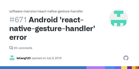 Android React Native Gesture Handler Error · Issue 671 · Software