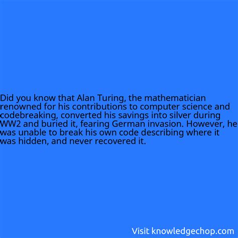 That Alan Turing The Mathematician Renowned For His Contributions To