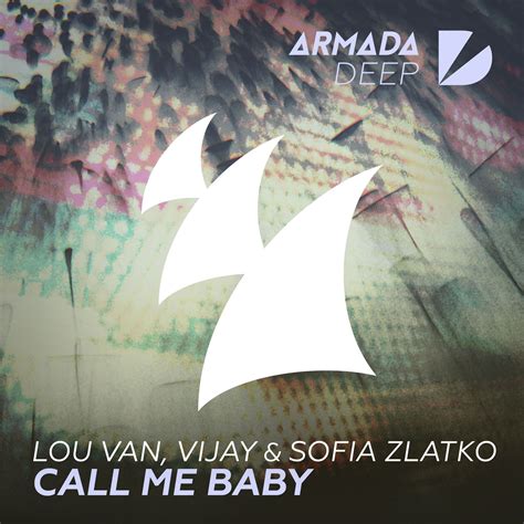 Call Me Baby Maxi Single Vijay Sofia Zlatko Lou Van Mp Buy Full Tracklist