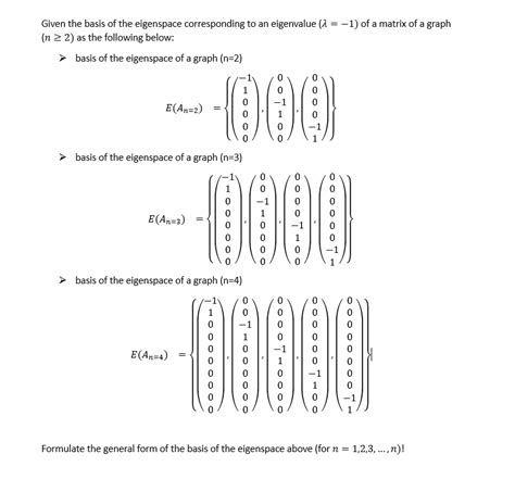 Solved Given The Basis Of The Eigenspace Corresponding To An