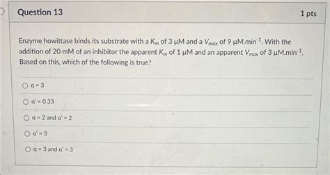 Solved The Kinetic Properties Of Allosteric Enzymes Have