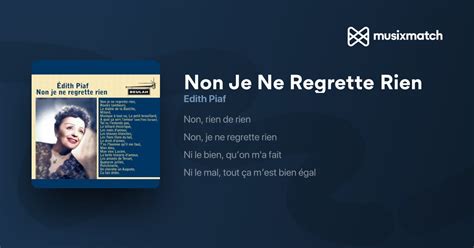 Edith Piaf Non Je Ne Regrette Rien Übersetzung In Deutsch Musixmatch