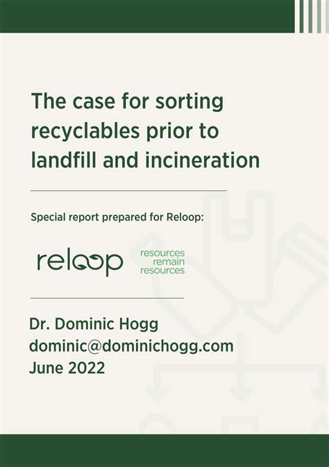 The Case For Sorting Recyclables Prior To Landfill And Incineration