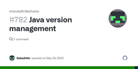 java version management · issue 782 · microsoft devhome · github