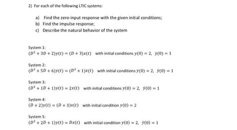 solved 2 for each of the following ltic systems a find