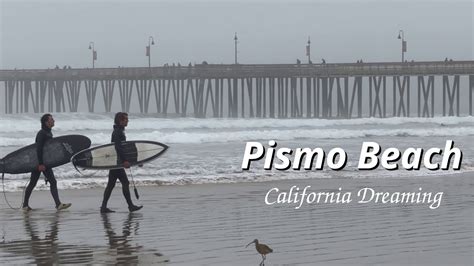 Pismo Beach Surfing Pier And Ocean Views Youtube