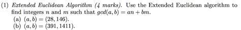 Solved1 Extended Euclidean Algorithm Marks Use The Extended