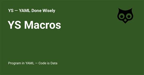 Ys Macros Ys — Yaml Done Wisely