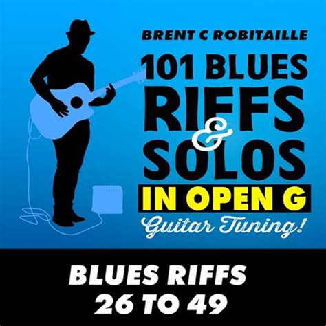 Stream Kalymi Music Listen To 101 Blues Riffs And Solos In Open G Guitar Tuning Dgdgbd