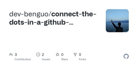 Github Dev Benguo Connect The Dots In A Github Repository