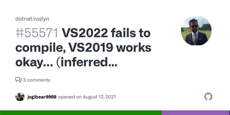 Vs2022 Fails To Compile Vs2019 Works Okay Inferred Delegate Type · Issue 55571 · Dotnet