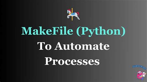 🤖 automate tasks with makefile in python simplify your workflow youtube