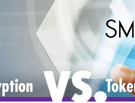 Tokenization Vs End To End Encryption Sms Valet®