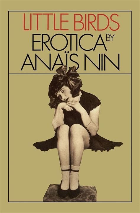 Anaïs Nin On Why She Wrote The Delta Of Venus 1976