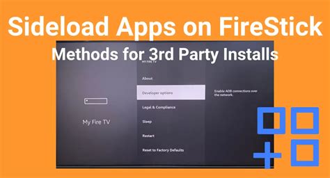 Apps auf FireStick Sideloaden Methoden für Drittanbieter Installationen
