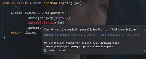 Jwt 报错 ： Cannot Resolve Method ‘parseclaimsjws‘ In ‘jwtparserbuilder