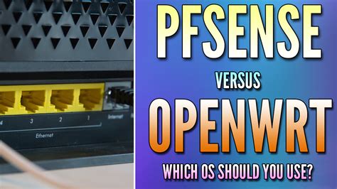 Pfsense Vs Openwrt Side By Side Comparison