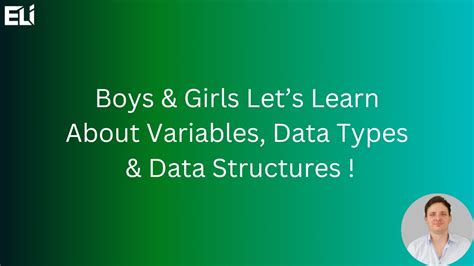 Boys And Girls Lets Learn Variables Data Types Youtube