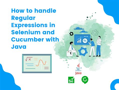 How To Handle Regular Expressions In Selenium And Cucumber With Java