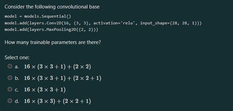 Solved Consider The Following Convolutional Base Model