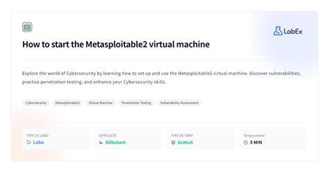 Démarrer La Machine Virtuelle Metasploitable2 Guide Complet Labex