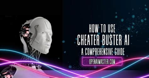 How To Use Cheater Buster Ai
