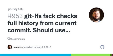 git lfs fsck checks full history from current commit should use