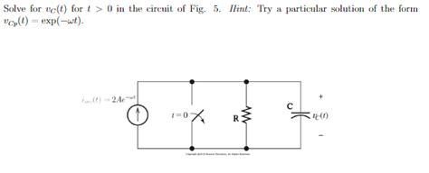 Solved Solve For VC T For T 0 In The Circuit Of Fig 5 Chegg Com