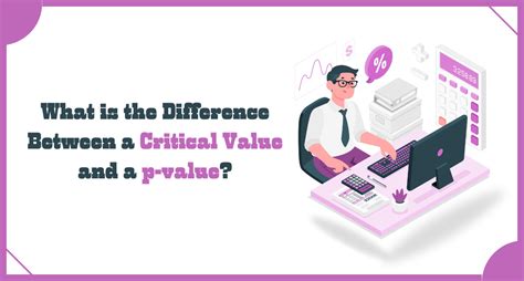 What Is The Difference Between A Critical Value And A P Value Data